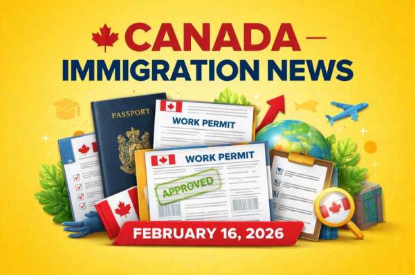 Canada Immigration Daily Brief – February 16, 2026 | Canada Immigration ...
